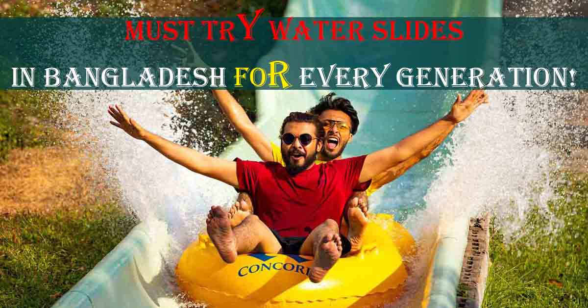 Must Try Water Slides in Bangladesh for Every Generation! | FKC